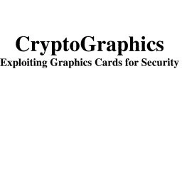 خرید و قیمت دانلود کتاب CryptoGraphics: Exploiting Graphics Cards for ...