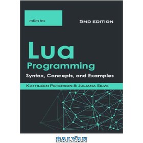 خرید و قیمت دانلود کتاب Lua Programming: Syntax, Concepts, and Examples ...