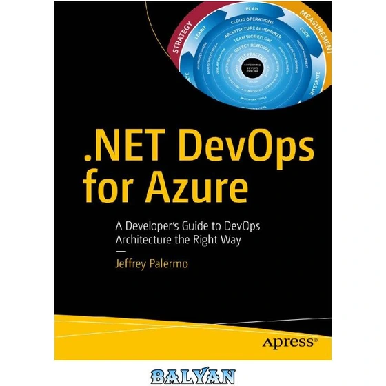 خرید و قیمت دانلود کتاب Net Devops For Azure A Developers Guide To Devops Architecture The