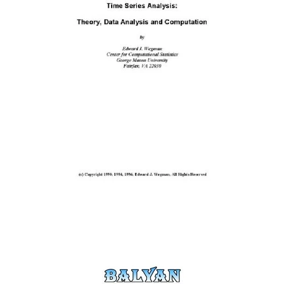خرید و قیمت دانلود کتاب Time Series Analysis Theory, Data Analysis and Computation | ترب