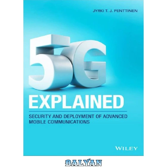 خرید و قیمت دانلود کتاب 5G Explained: Security and Deployment of Advanced Mobile Communications ...