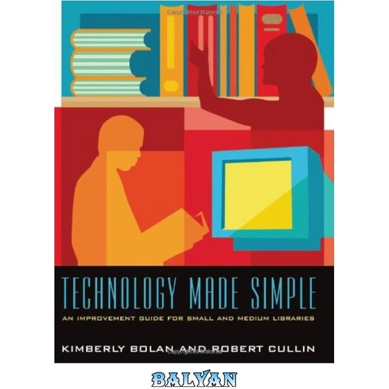خرید و قیمت دانلود کتاب Technology Made Simple: An Improvement Guide for Small and Medium ...