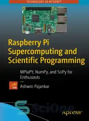 خرید و قیمت دانلود کتاب Raspberry Pi Supercomputing and Scientific Programming: MPI4PY, NumPy ...