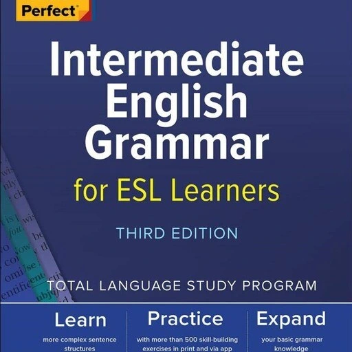 خرید و قیمت Practice Makes Perfect Intermediate English Grammar for ESL Learners Third Edition ...