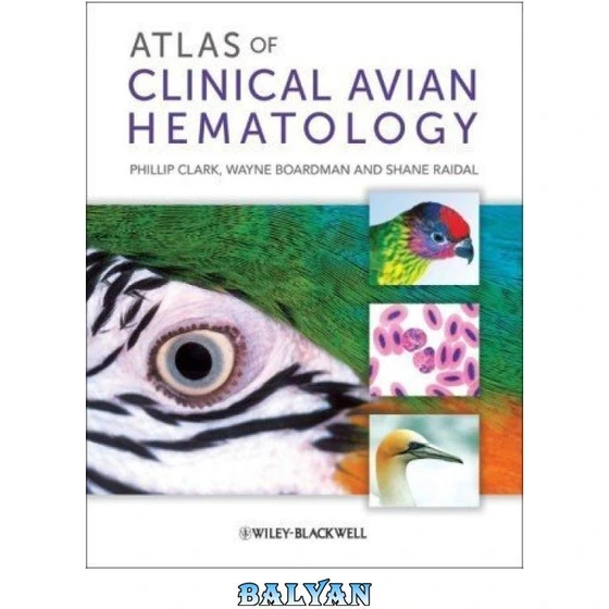 خرید و قیمت دانلود کتاب Atlas of Clinical Avian Hematology | ترب