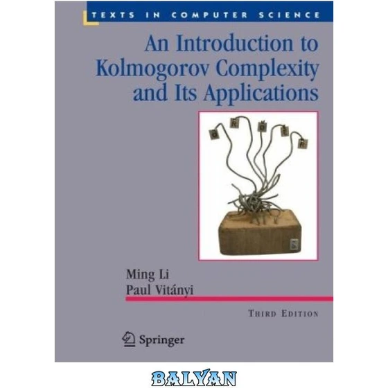 خرید و قیمت دانلود کتاب An Introduction to Kolmogorov Complexity and Its Applications | ترب