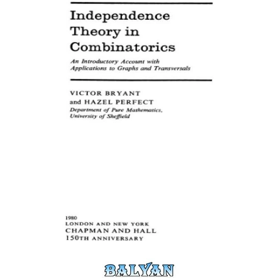 خرید و قیمت دانلود کتاب Independence theory in combinatorics: An introductory account with ...
