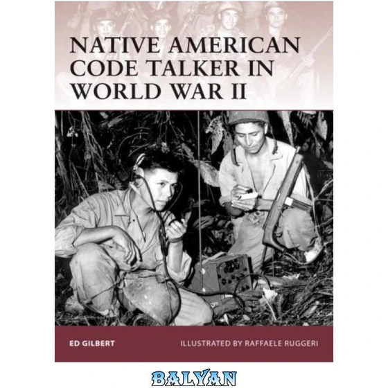 خرید و قیمت دانلود کتاب Native American Code Talker in World War II ...