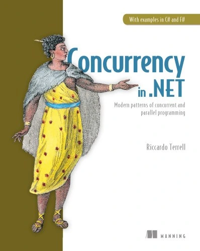 خرید و قیمت دانلود کتاب Concurrency In Net Modern Patterns Of Concurrent And Parallel