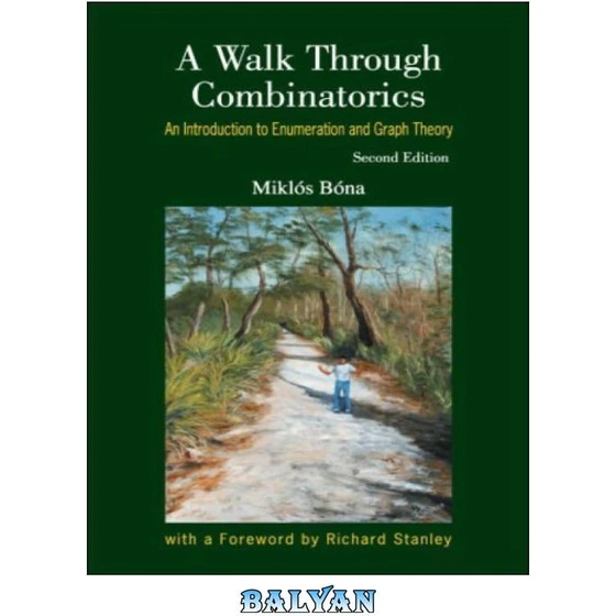 خرید و قیمت دانلود کتاب A walk through combinatorics: An introduction to enumeration and graph ...