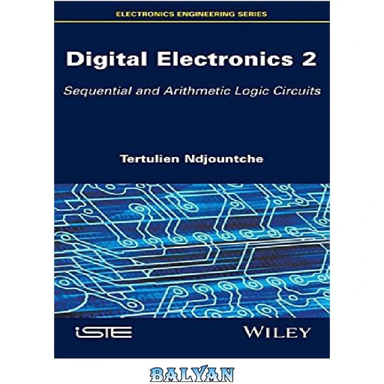 خرید و قیمت دانلود کتاب Digital Electronics, Volume 2: Sequential and ...