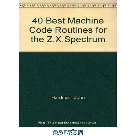 خرید و قیمت دانلود کتاب 40 Best Machine Code Routines for the ZX ...