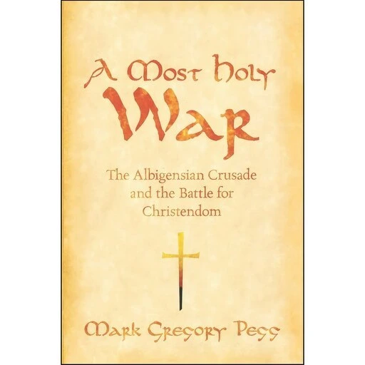 خرید و قیمت کتاب زبان اصلی A Most Holy War اثر Mark Gregory Pegg | ترب