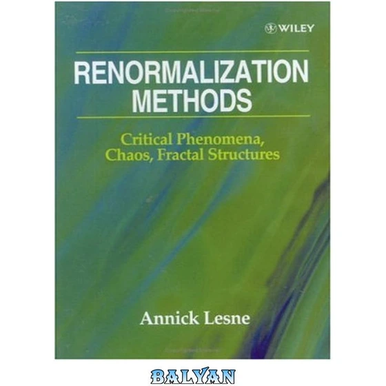خرید و قیمت دانلود کتاب Renormalization methods: critical phenomena, chaos, fractal structures | ترب