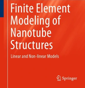 خرید و قیمت دانلود کتاب Finite Element Modeling of Nanotube Structures: Linear and Non-linear ...