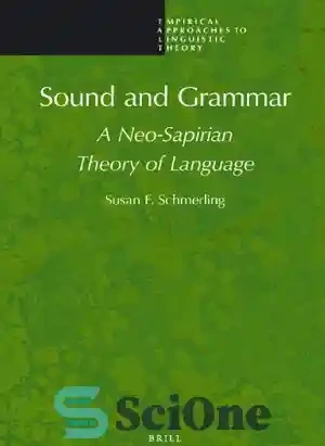 خرید و قیمت دانلود کتاب Sound and Grammar: A Neo-Sapirian Theory of ...
