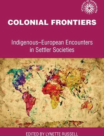 خرید و قیمت دانلود کتاب Colonial Frontiers: Indigenous-European Encounters in Settler Societies ...