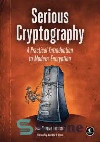 خرید و قیمت دانلود کتاب Serious cryptography : a practical introduction to modern encryption ...
