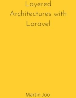 خرید و قیمت دانلود کتاب Layered Architectures with Laravel ( معماری های ...