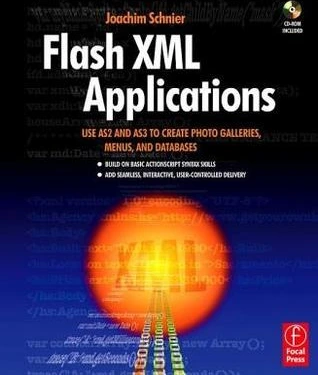 خرید و قیمت دانلود کتاب Flash XML Applications: Use AS2 and AS3 to Create Photo Galleries, Menus ...