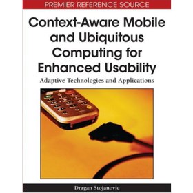 خرید و قیمت دانلود کتاب Context-Aware Mobile and Ubiquitous Computing for Enhanced Usability ...