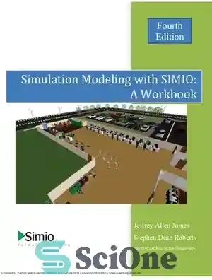 خرید و قیمت دانلود کتاب Simulation Modeling with SIMIO - شبیه سازی مدل سازی با SIMIO | ترب