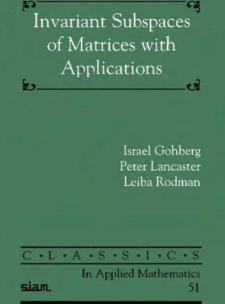 خرید و قیمت دانلود کتاب Invariant subspaces of matrices with applications 2nd | ترب