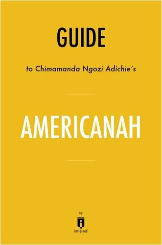 خرید و قیمت دانلود کتاب Americanah: by Chimamanda Ngozi Adichie Summary ...
