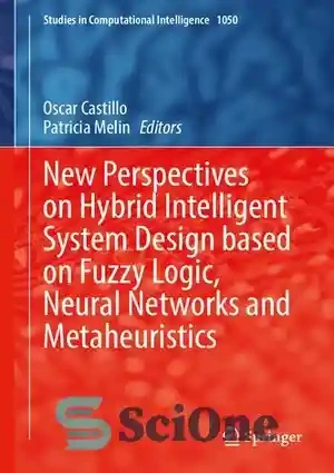 خرید و قیمت دانلود کتاب New Perspectives on Hybrid Intelligent System Design based on Fuzzy ...