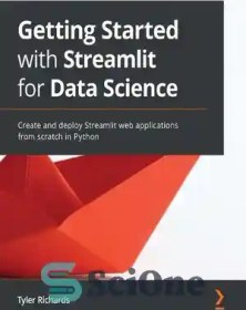 خرید و قیمت دانلود کتاب Getting Started with Streamlit for Data Science ...