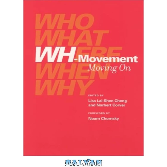 خرید و قیمت دانلود کتاب Wh-Movement: Moving On (Current Studies in ...