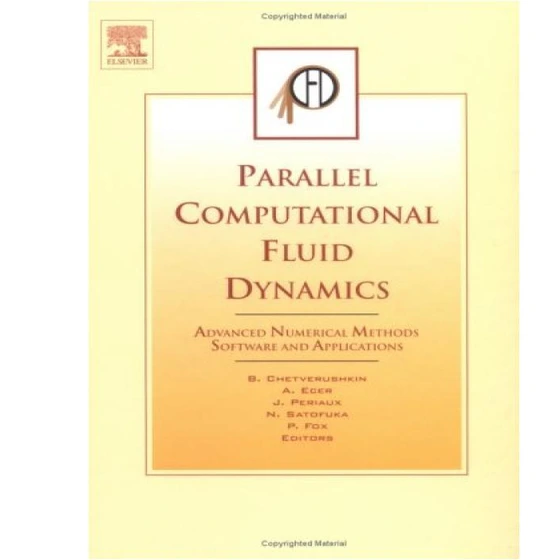 خرید و قیمت دانلود کتاب Parallel Computational Fluid Dynamics 2003 Advanced Numerical Methods