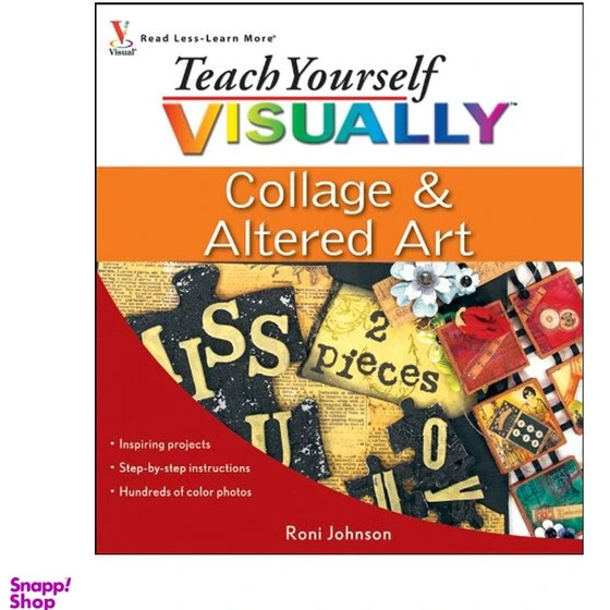 خرید و قیمت کتاب Teach Yourself Visually Collage And Altered Art اثر Roni Johnson ترب 