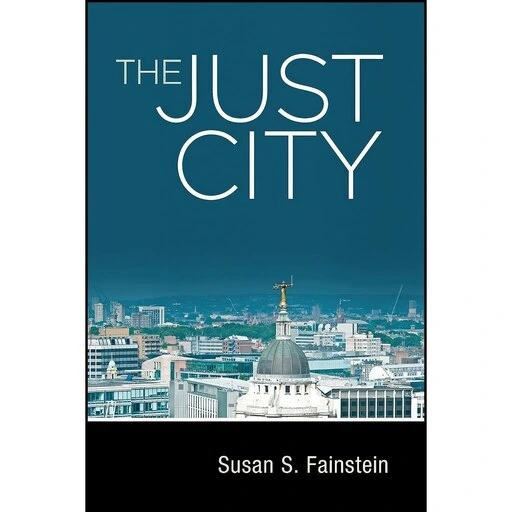 خرید و قیمت کتاب زبان اصلی The Just City اثر Susan S Fainstein | ترب
