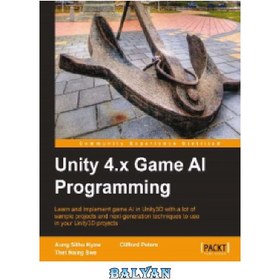 خرید و قیمت دانلود کتاب Unity 4.x Game AI Programming: Learn and implement game AI in Unity3D ...