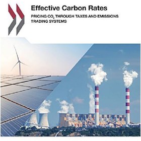 خرید و قیمت دانلود کتاب Effective Carbon Rates: Pricing CO2 through ...