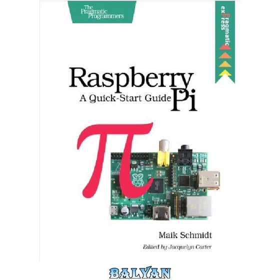 خرید و قیمت دانلود کتاب Raspberry Pi A Quick Start Guide ترب 