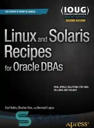 خرید و قیمت دانلود کتاب Linux and Solaris Recipes for Oracle DBAs - دستور العمل های لینوکس و ...