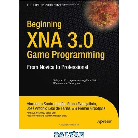 خرید و قیمت دانلود کتاب Beginning XNA 3.0 Game Programming: From Novice ...