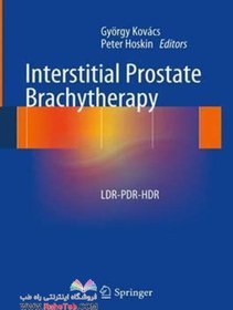 خرید و قیمت Interstitial Prostate Brachytherapy : LDR-PDR-HDRبراکی ...