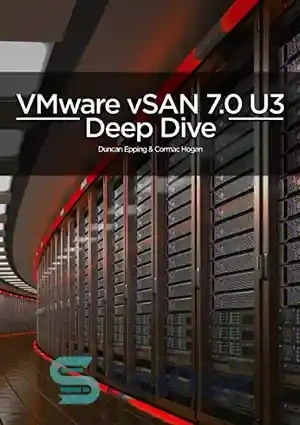 خرید و قیمت دانلود کتاب VMware vSAN 7.0 U3 Deep Dive - VMware vSAN 7.0 U3 Deep Dive | ترب