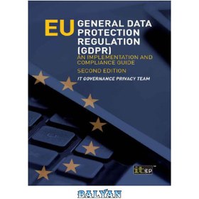 خرید و قیمت دانلود کتاب EU General Data Protection Regulation (GDPR) An Implementation and ...