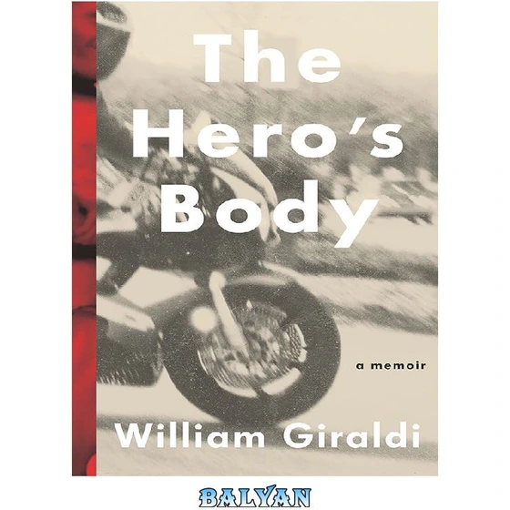 خرید و قیمت دانلود کتاب The Hero's Body: A Memoir | ترب