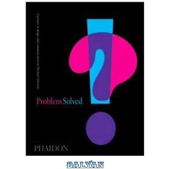 خرید و قیمت دانلود کتاب Problem Solved A Primer For Design And Communication ترب