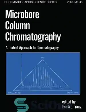 خرید و قیمت دانلود کتاب Microbore Column Chromatography: A Unified ...