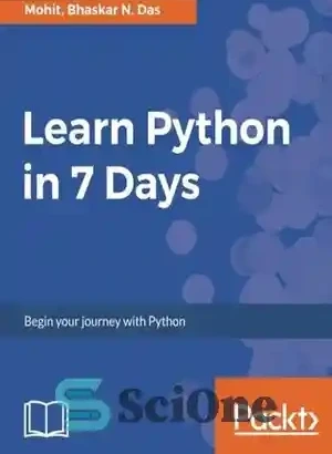 خرید و قیمت دانلود کتاب Learn Python in 7 Days: Begin your journey with Python - یادگیری پایتون ...