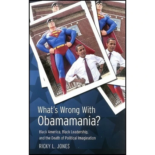 خرید و قیمت کتاب زبان اصلی Whats Wrong with Obamamania اثر Ricky L Jones | ترب