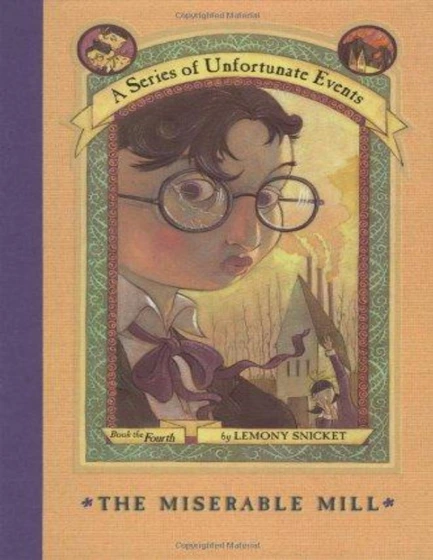 خرید و قیمت A Series of Unfortunate Events (4) The miserable mill | ترب