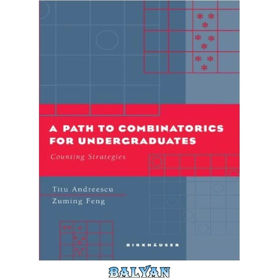 خرید و قیمت دانلود کتاب Path To Combinatorics For Undergraduates Counting Strategies ترب