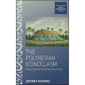 خرید و قیمت کتاب زبان اصلی The Polynesian Iconoclasm اثر Jeffrey ...